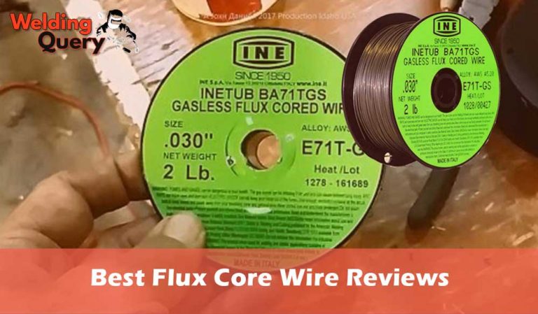 Best Flux Core Wire Reviews & Buying Guide In 2022